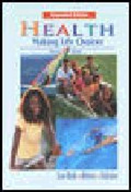Health, Making Life Choices, Expanded Student Edition | McGraw Hill - 교보문고