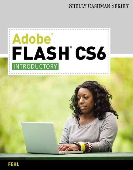 Adobe Flash CS6 | Fehl, Alec - 교보문고