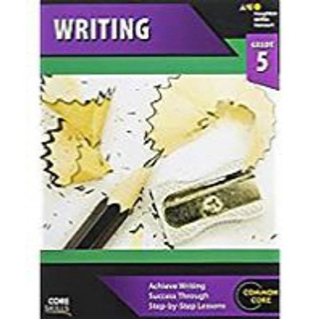 Core Skills Writing Workbook Grade 5 | Houghton Mifflin Harcourt - 교보문고