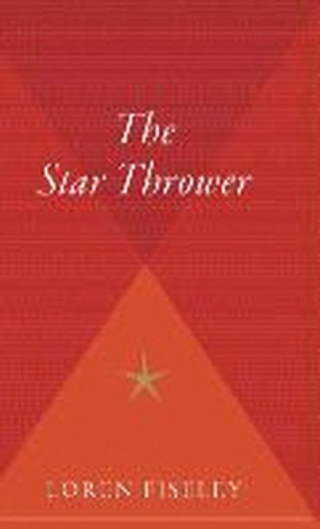 The Star Thrower | Eiseley, Loren - 교보문고