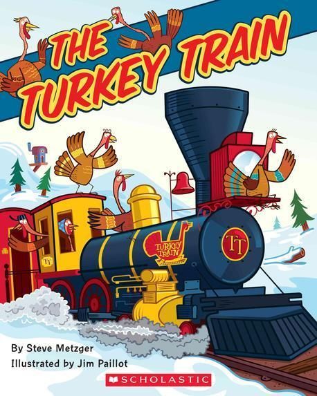 The Turkey Train | Metzger, Steve - 교보문고