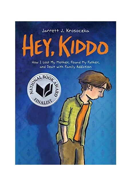 Hey, Kiddo | Krosoczka, Jarrett J. - 교보문고