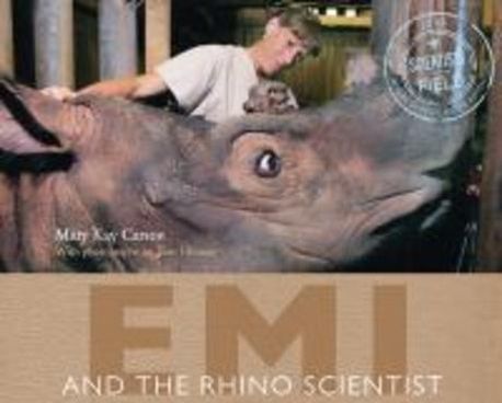 Emi and the Rhino Scientist | Carson, Mary Kay - 교보문고