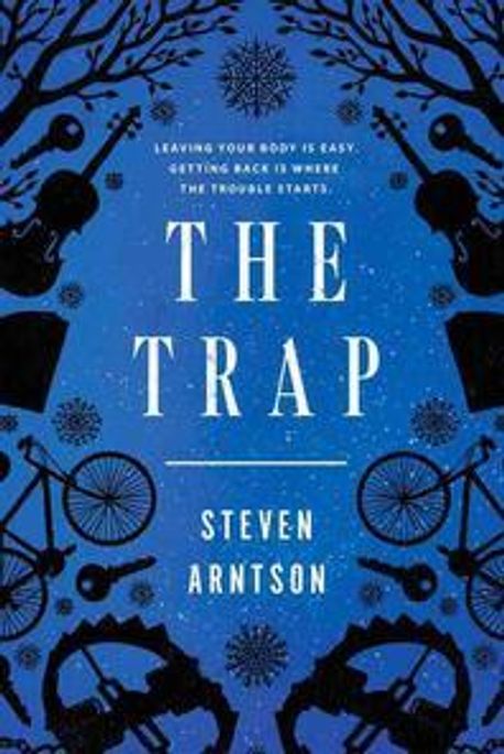The Trap | Arntson, Steven - 교보문고
