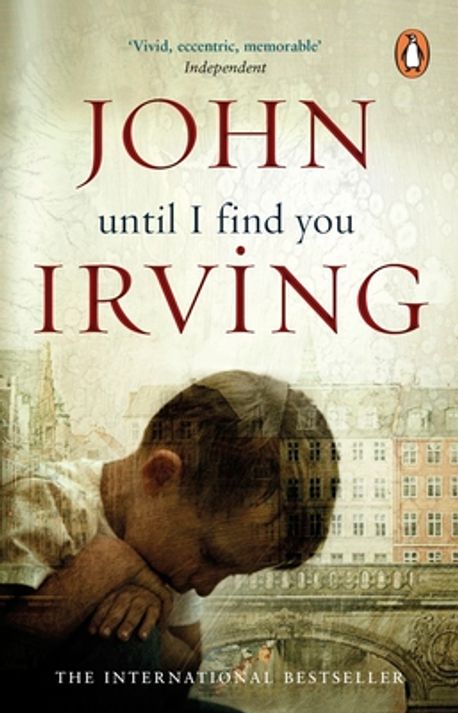 Until I Find You | John Irving - 교보문고