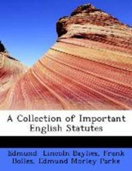 A Collection of Important English Statutes | Lincoln Baylies, Edmund - 교보문고