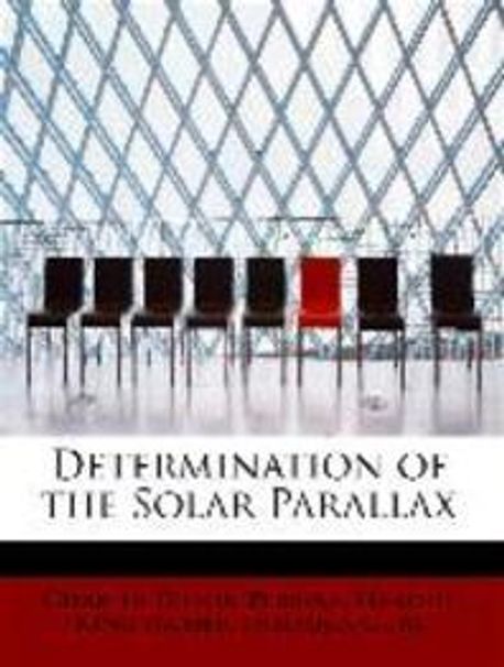 Determination of the Solar Parallax | Dillon Perrine, Harold King ...