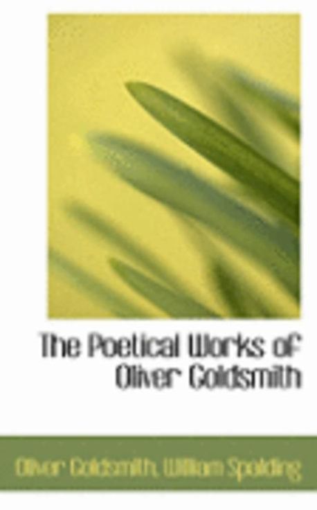 The Poetical Works of Oliver Goldsmith | - 교보문고
