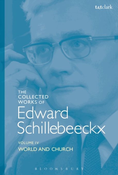 The Collected Works of Edward Schillebeeckx Volume 4 | Schillebeeckx ...