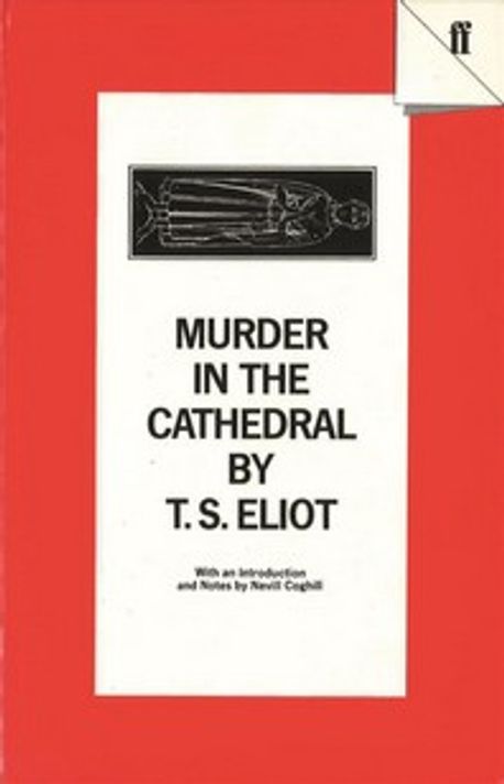 Murder in the Cathedral | T. S. Eliot - 교보문고