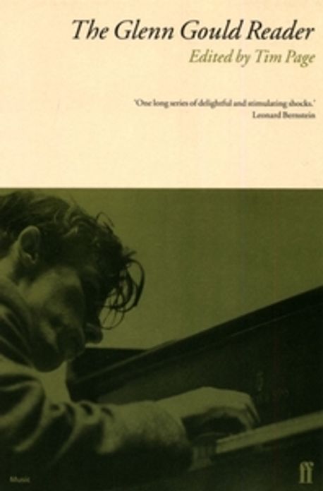 Glenn Gould Reader | Gould, Glenn - 교보문고