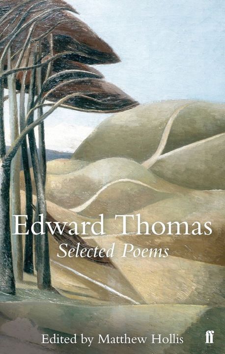 Edward Thomas. Edited by Matthew Hollis | Edward Thomas - 교보문고