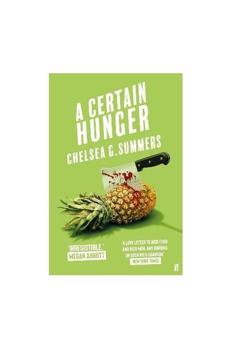 A Certain Hunger | Chelsea G. Summers - 교보문고