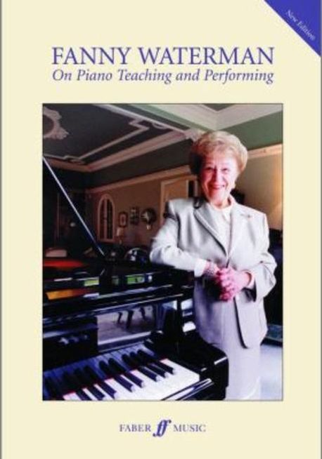 On Piano Teaching and Performing | Waterman, Fanny - 교보문고