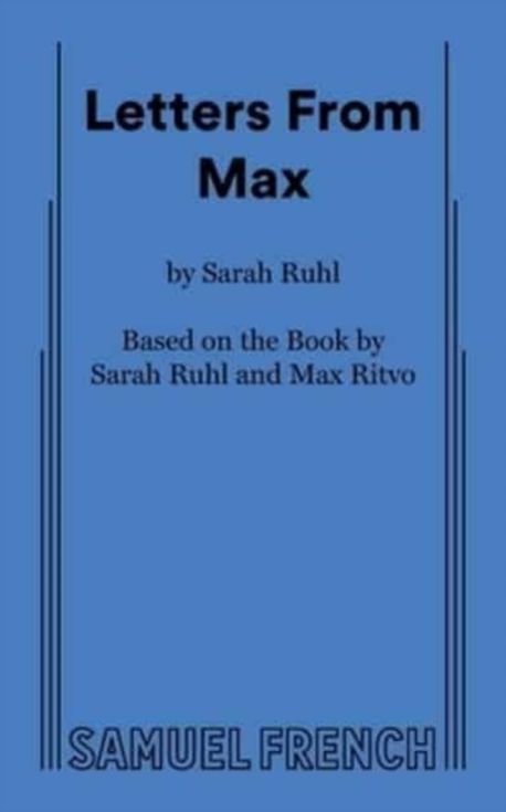 Letters from Max | Ruhl, Sarah - 교보문고