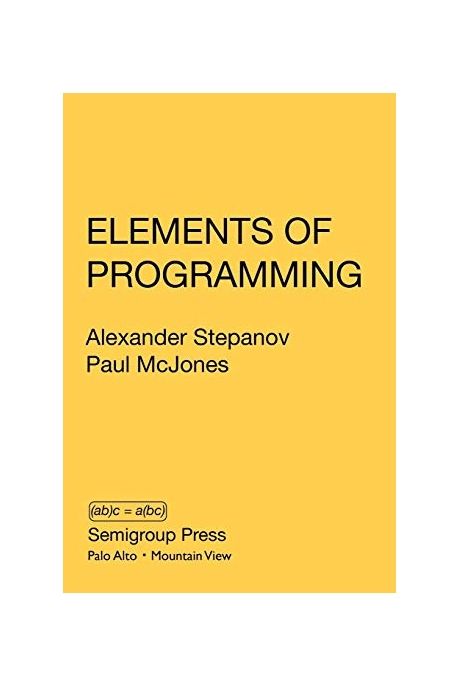 Elements of Programming | Stepanov, Alexander - 교보문고