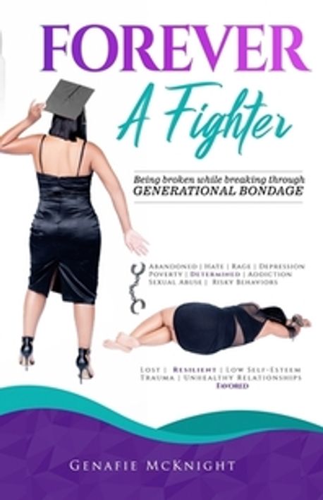 Forever a Fighter | McKnight, Genafie - 교보문고