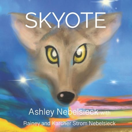 Skyote | Nebelsieck, Rainey - 교보문고