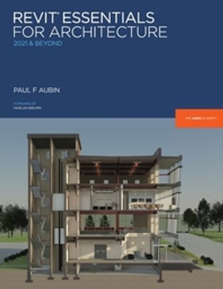 Revit Essentials for Architecture | Paul F Aubin - 교보문고