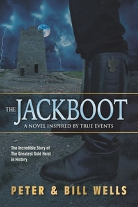 The Jackboot | Wells, Bill - 교보문고