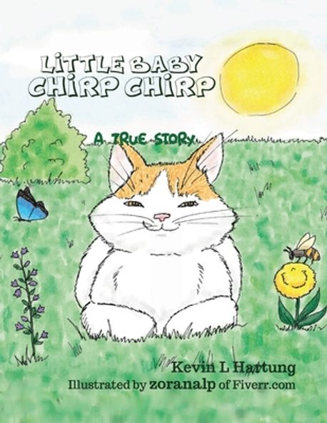 Little Baby Chirp Chirp | Hartung, Kevin Lee - 교보문고