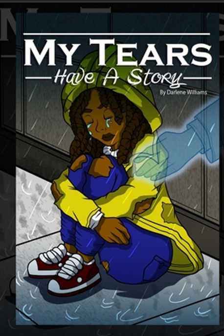 My Tears Have A Story | Of Funkgraphicz LLC, David - 교보문고