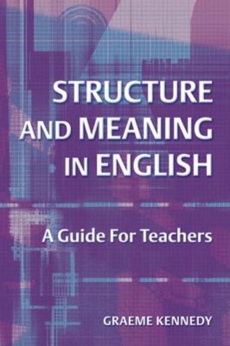 Structure And Meaning In English | Kennedy, Graeme - 교보문고