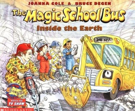 The Magic School Bus Inside the Earth | Joanna Cole - 교보문고