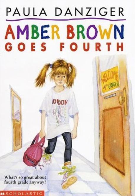 Amber Brown Goes Fourth | Danziger, Paula - 교보문고