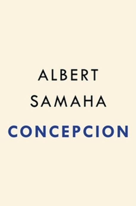 Concepcion | Albert Samaha - 교보문고