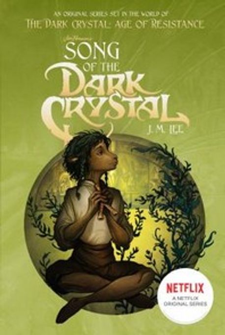 Song of the Dark Crystal #2 | J. M. Lee - 교보문고