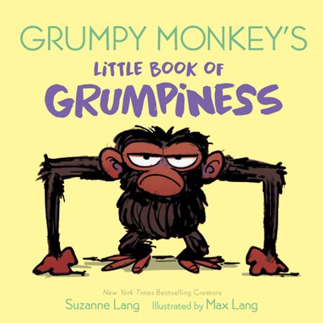 Grumpy Monkey's Little Book of Grumpiness | Suzanne Lang - 교보문고