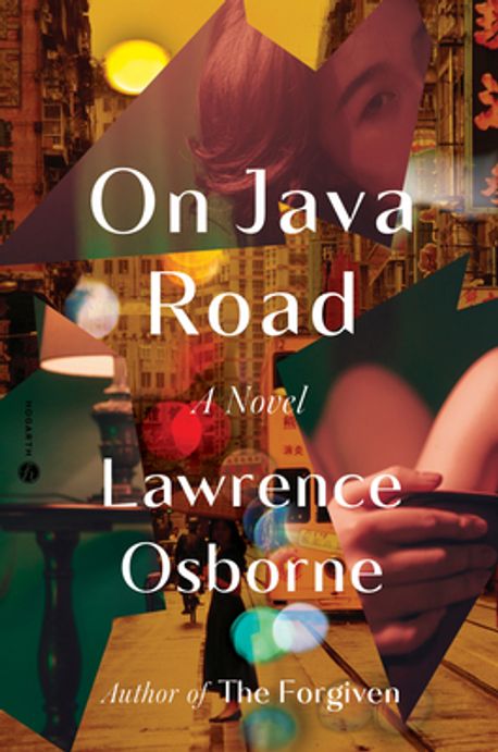 On Java Road | Osborne, Lawrence - 교보문고