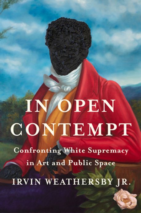 In Open Contempt | Weathersby, Irvin - 교보문고