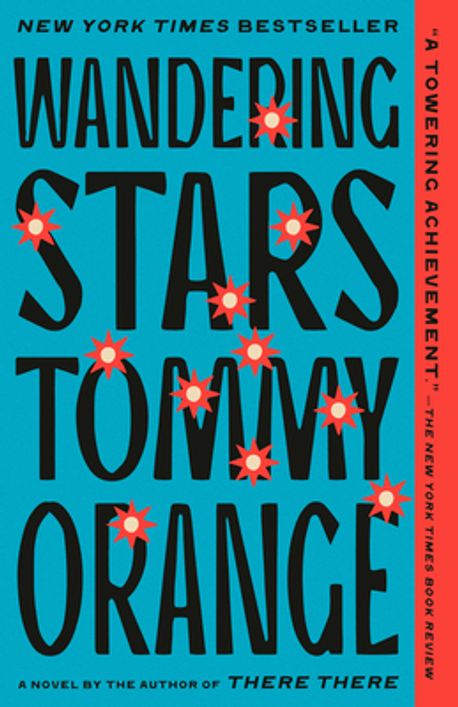 Wandering Stars | Orange, Tommy - 교보문고