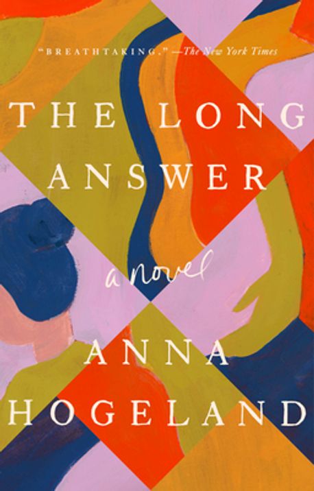 The Long Answer | Hogeland, Anna - 교보문고
