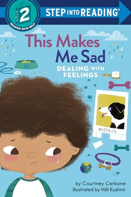 This Makes Me Sad : Step Into Reading 2 | Courtney Carbone - 교보문고