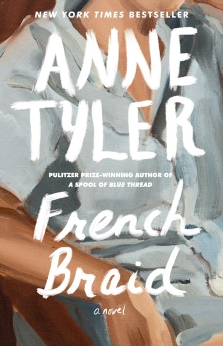 French Braid | Tyler, Anne - 교보문고