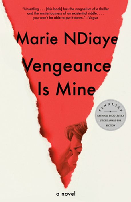 Vengeance Is Mine | Ndiaye, Marie - 교보문고