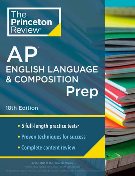 Princeton Review AP English Language & Composition Prep, 18th Edition ...