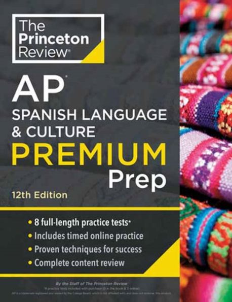 Princeton Review AP Spanish Language & Culture Premium Prep, 12th ...