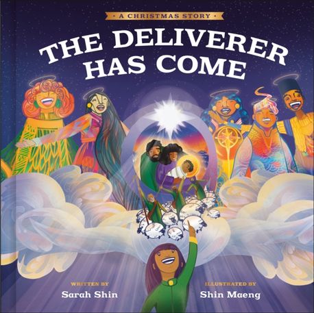 The Deliverer Has Come | Shin, Sarah - 교보문고