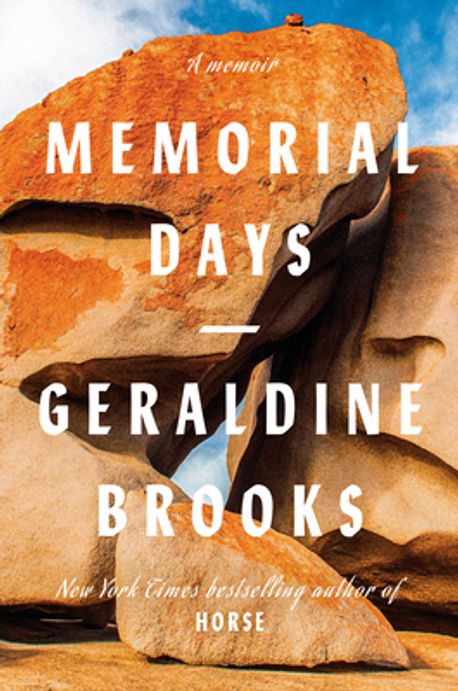 Memorial Days | Brooks, Geraldine - 교보문고