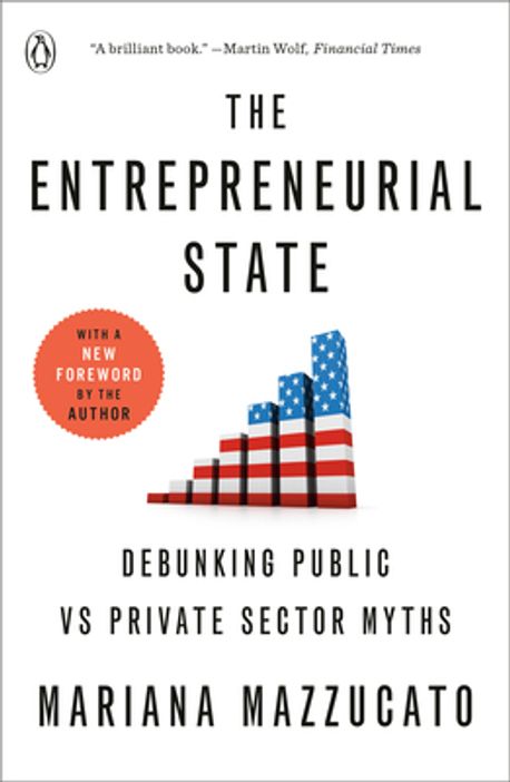 The Entrepreneurial State | Mariana Mazzucato - 교보문고