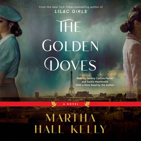 The Golden Doves | Martha Hall Kelly - 교보문고