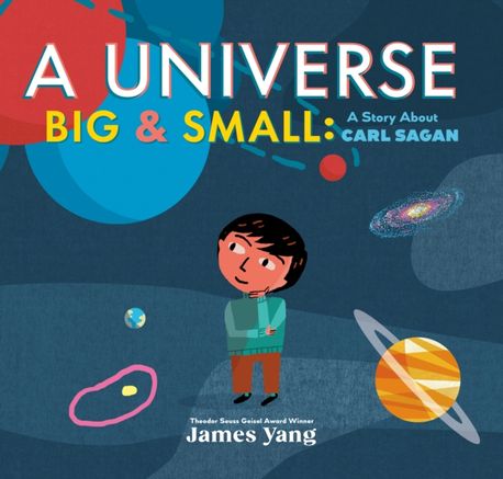 A Universe Big & Small | Yang, James - 교보문고