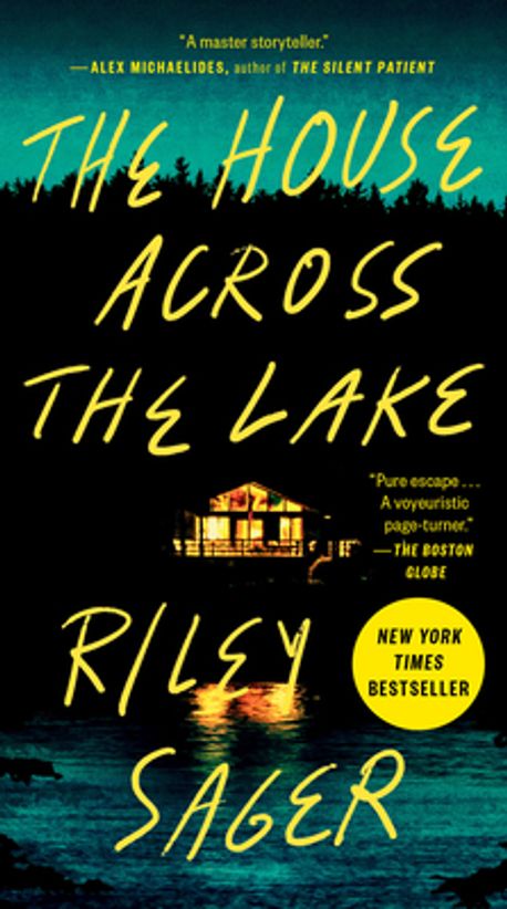 The House Across the Lake | Sager, Riley - 교보문고