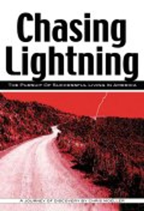 Chasing Lightning | Moeller, Chris - 교보문고