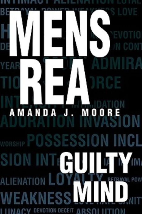 Mens Rea | Moore, Amanda J. - 교보문고