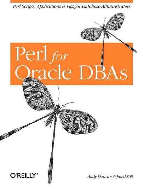 Perl for Oracle DBAs | Duncan, Andy/ Still, Jared - 교보문고